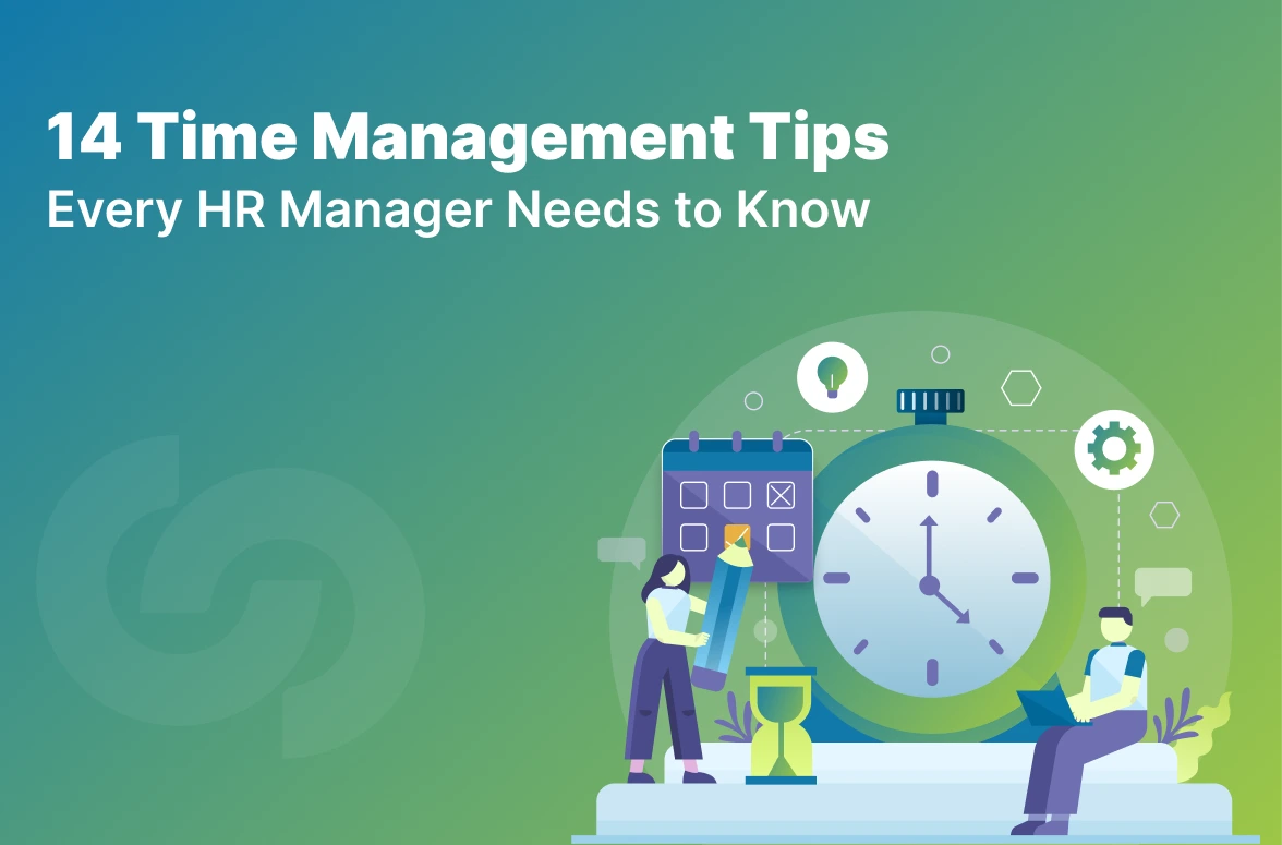 14 Time Management Tips HR Manager Needs to Know (2025)